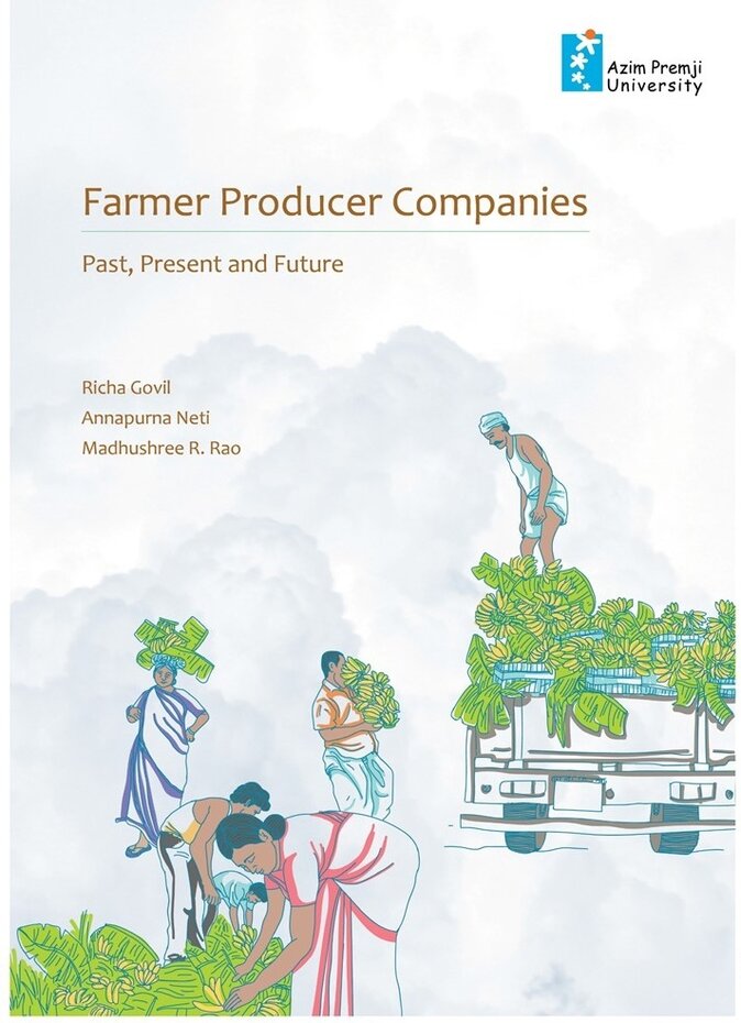 Farmer Producer Companies: Past, Present and Future - Azim Premji ...