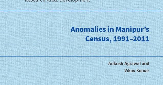 Anomalies in Manipur’s Census, 1991-2011 - Azim Premji University